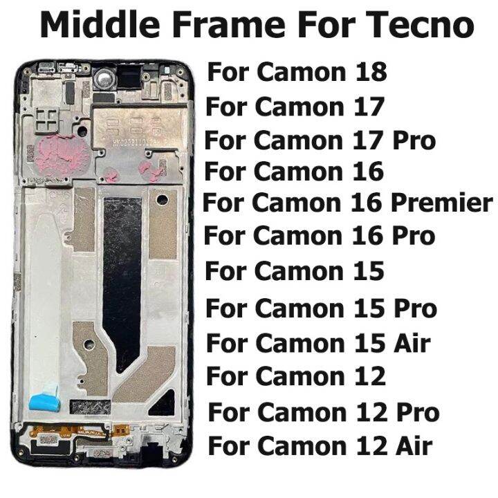 Middle Frame For Tecno Camon 18 17 16 15 12 Pro Air Premier Front Back ...