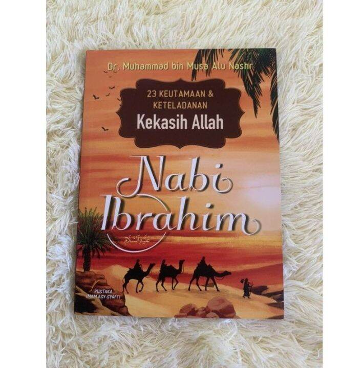 23 Keutamaan & Keteladanan Kekasih Allah Nabi Ibrahim | Lazada