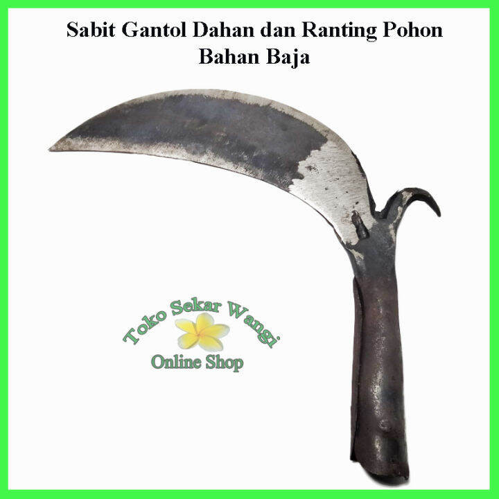 sabit gantol dahan dan ranting pohon/sabit gantol baja / Sabit baja ...