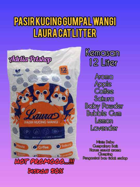 isi 6 dan 12 Liter Merk LAURA Pasir Gumpal Wangi Bentonite Cat Litter ...