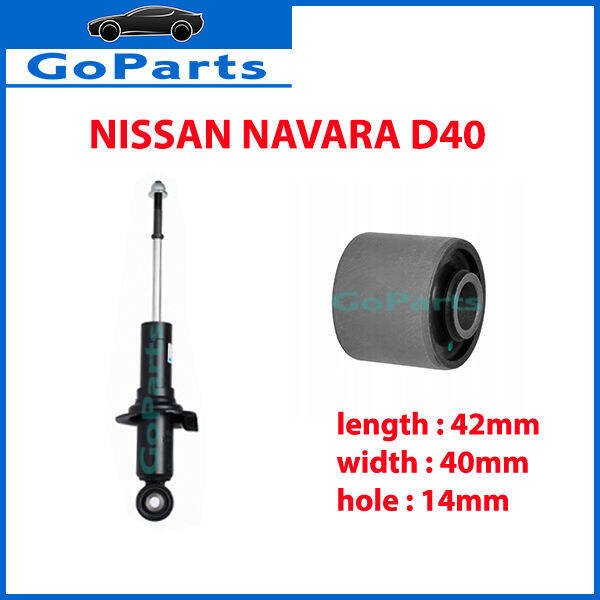 NISSAN NAVARA D40 FRONT SHOCK ABSORBER BUSH 1PC | Lazada
