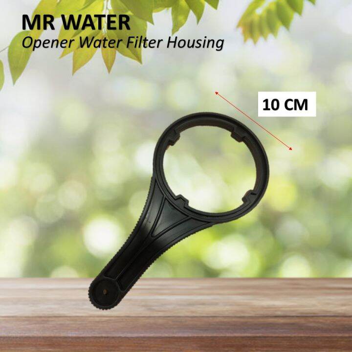 OPENER WATER FILTER HOUSING ( 10 cm ) | Lazada