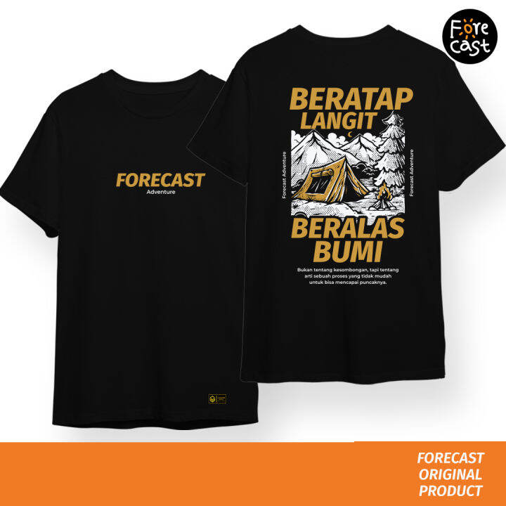 [PREMIUM] Forecast Men Shirt Edisi Beratap langit beralas bumi / Kaos Rantau / Kaos Pendaki ...