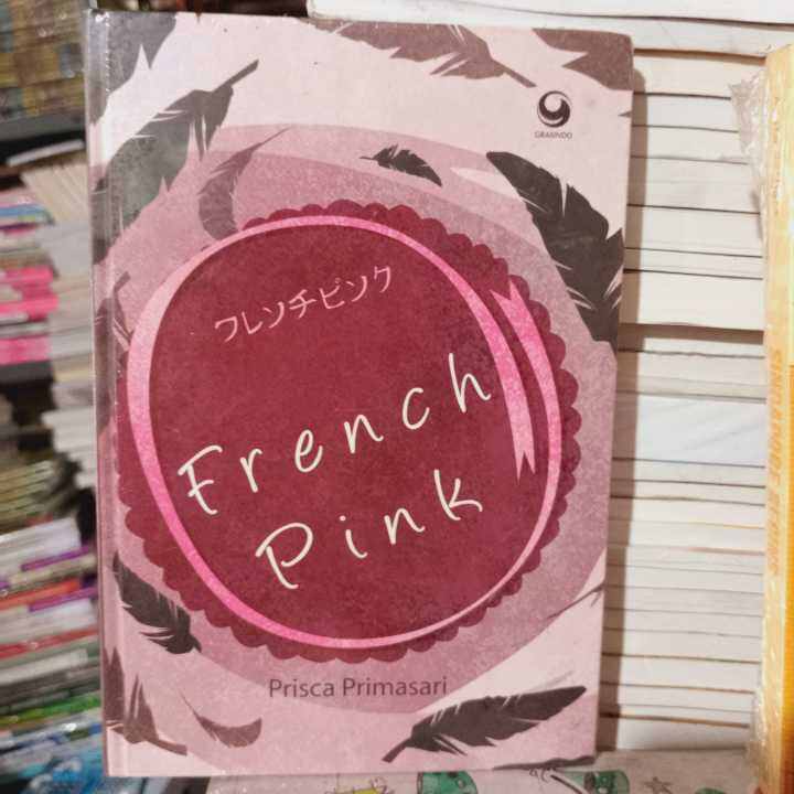 Novel : FRENCH PINK By PRISCA PRIMASARI | Lazada Indonesia