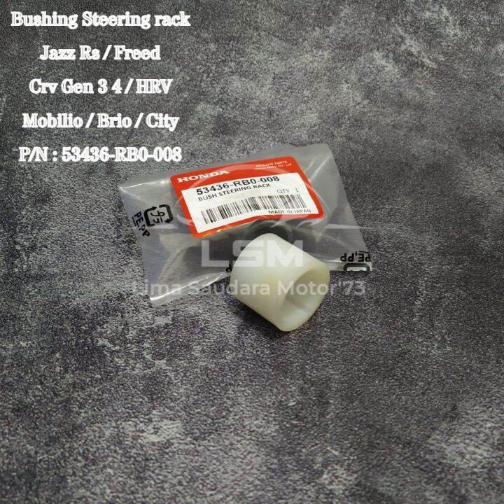 Bushing Steering Rack Bush Bos Rak Stir Jazz Rs Freed Crv Gen 3 4 Hrv ...