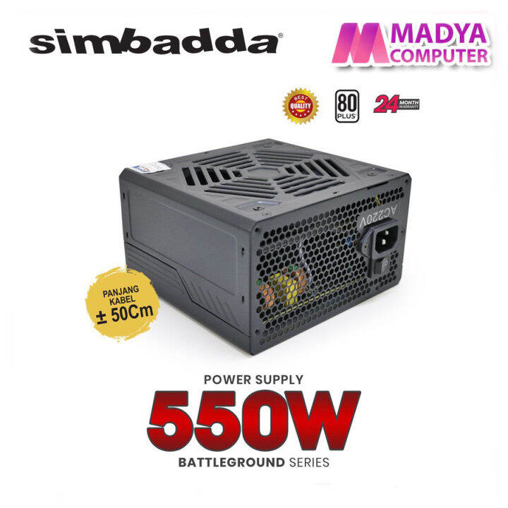 PSU Simbadda Battleground Series 550 Watt 80+ - Power Supply | Lazada ...