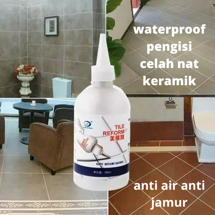 TILE REFORM Coating Waterproof 150ml Pengisi Celah Nat Keramik Anti Air ...