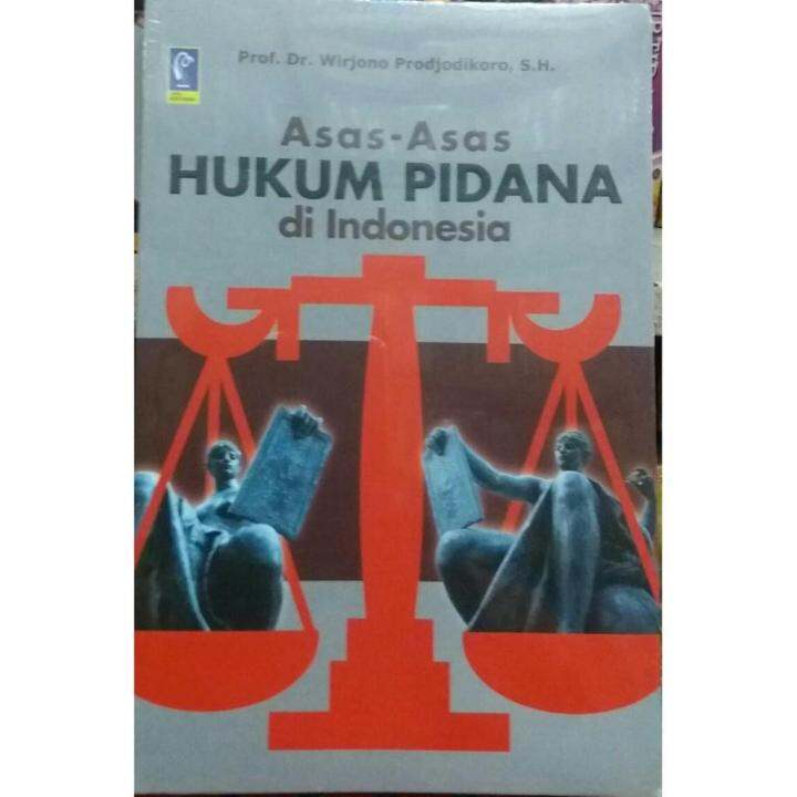 Buku Asas-asas Hukum Pidana di Indonesia - Wirjono Prodjodikoro | Lazada Indonesia