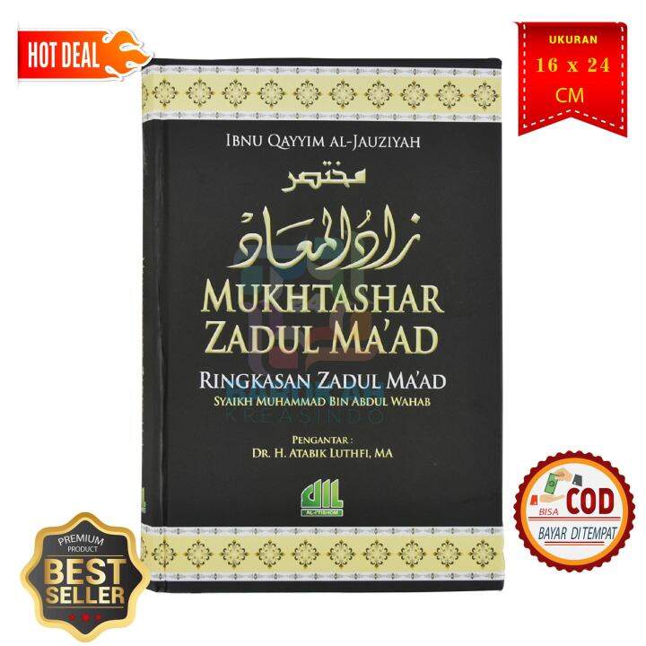 Bisa COD - Mukhtashar Zadul Maad (Ringkasan Zadul Maad) - Ibnu Qayyim - Al-Itishom, Buku Islami ...