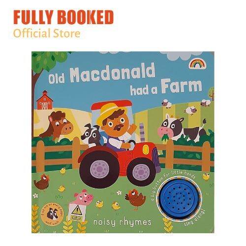 Noisy Rhymes: Old Macdonald Had A Farm (Board Book) | Lazada PH