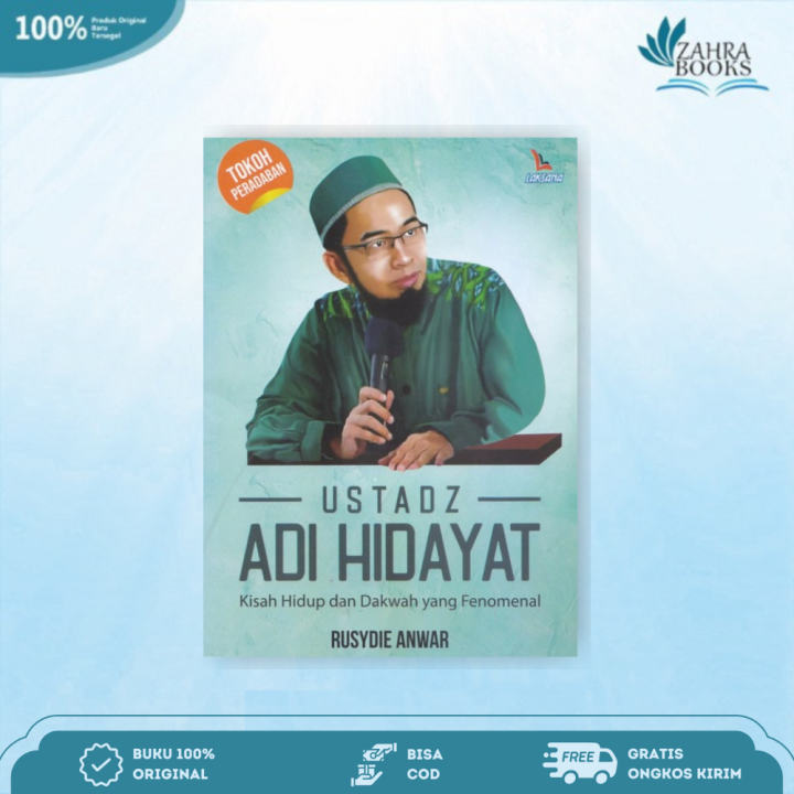Buku Ustadz Adi Hidayat Kisah Hidup Dan Dahwah Yg Fenomenal By Rusydie Anwar - Mega Cerdas ...