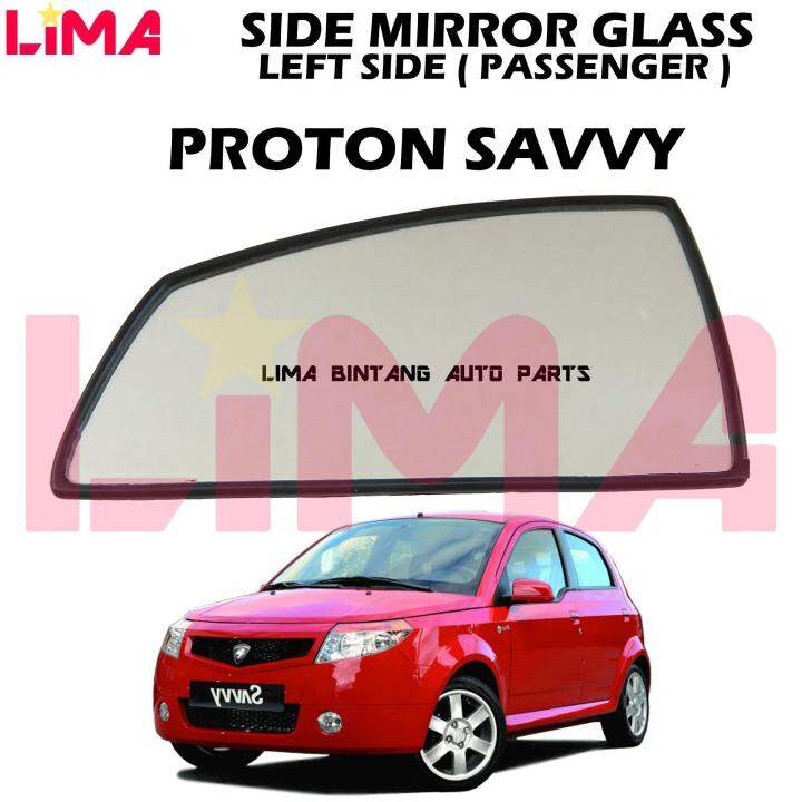 PROTON SAVVY SIDE MIRROR GLASS LEFT SIDE *ORIGINAL* | Lazada