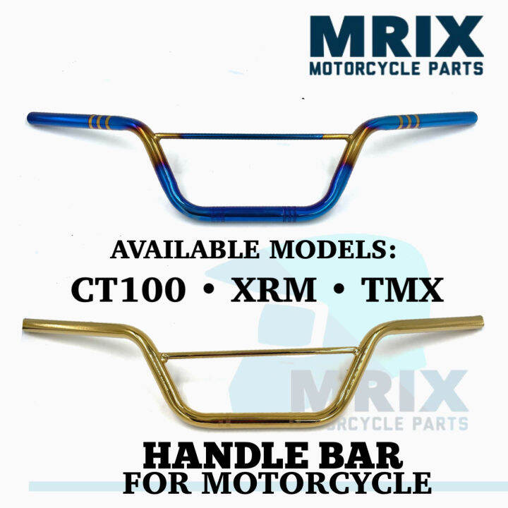 MRIX Handle Bar for TMX , XRM , CT100 Motorcycle | Lazada PH
