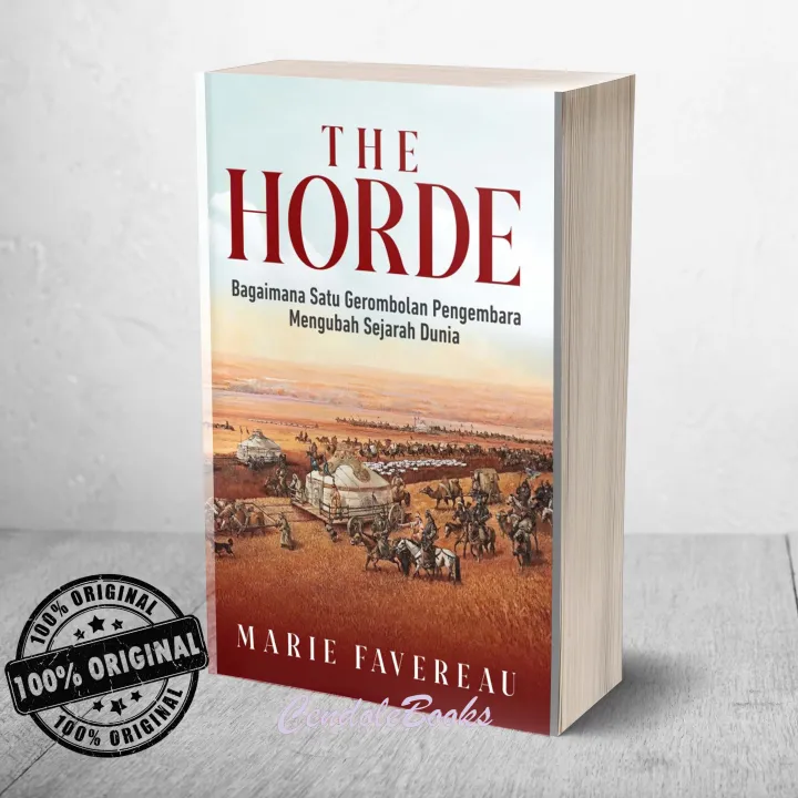 Buku The Horde : Bagaimana Sebuah Gerombolan Pengembara Mengubah ...
