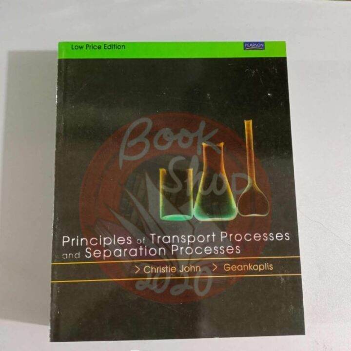 Principles of Transport Processes and Separation Processes By ...