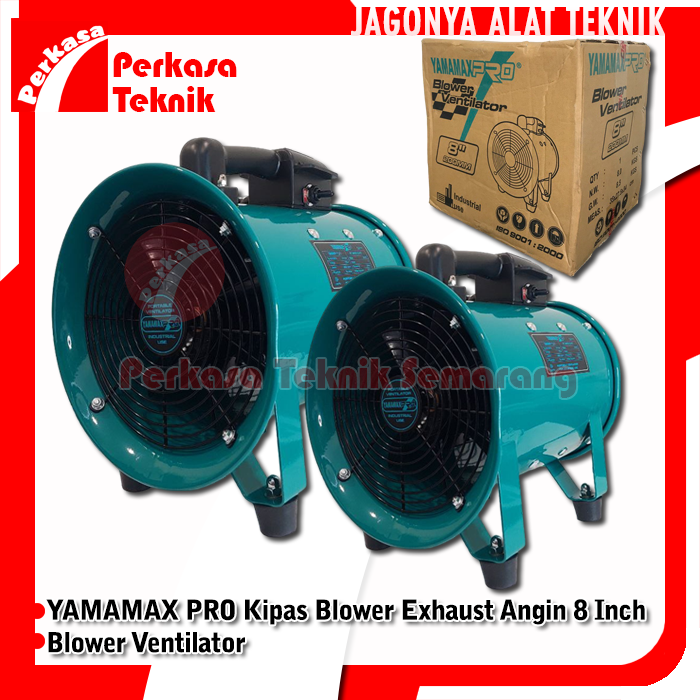 YAMAMAX PRO Blower Ventilator 8" Kipas Blower Exhaust Angin 8 Inch ...