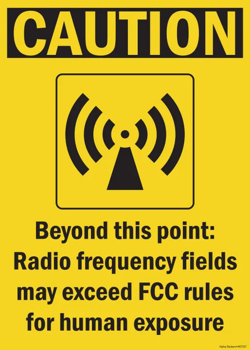 Radiation Hazard Sign Caution Radio Frequency Fields May Exceed FCC ...