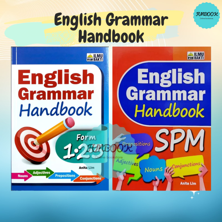 [FUNBOOK] Ilmu Bakti : English Grammar Handbook Spm Tingkatan 1 2 3 ...