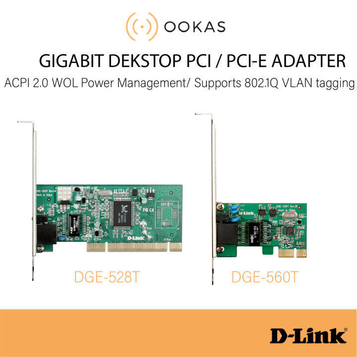 D-LINK DGE-560T GIGABIT DESKTOP PCI EXPRESS ADAPTER / DGE-528T GIGABIT DESKTOP PCI ADAPTER | Lazada