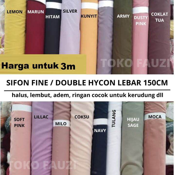 3m Kain Sifon Fine Double Hycon Meteran Lebar 150cm Bahan Jilbab Segi Empat Bahan Furing Gamis ...