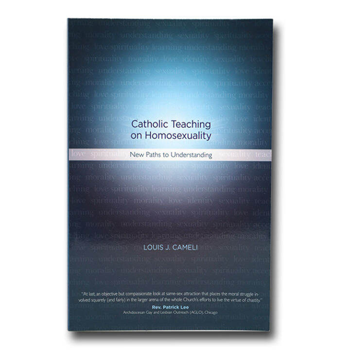 Catholic Teaching On Homosexuality New Paths To Understanding By
