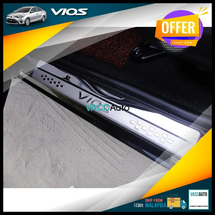 Toyota Vios 2013 - 2018 Door Step / Scuff Plate | Lazada