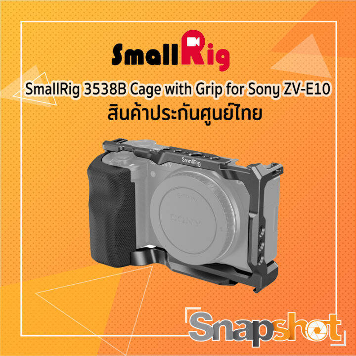 SmallRig 3538B Cage with Grip for Sony ZV-E10 ประกันศูนย์ไทย 3538 snapshot snapshotshop | Lazada ...