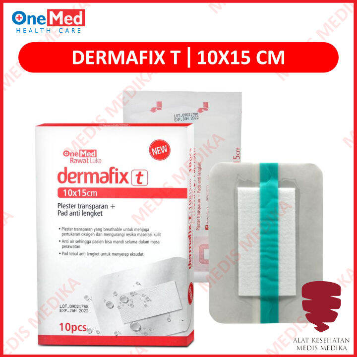 Dermafix T 10 x 15 cm Onemed Plaster Transparan 10x15cm Peralatan P3K Plester Luka Sesar Anti ...