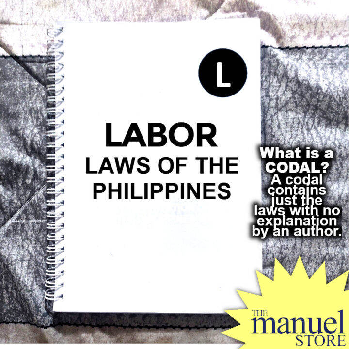 Codal Notebook (2023) - Labor Laws - Code Safe Spaces Act Migrant ...