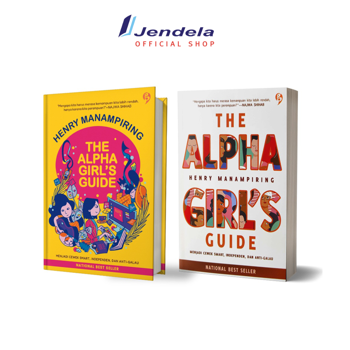The Alpha Girls Guide Henry Manampiring Cover terbaru Hardcover ...