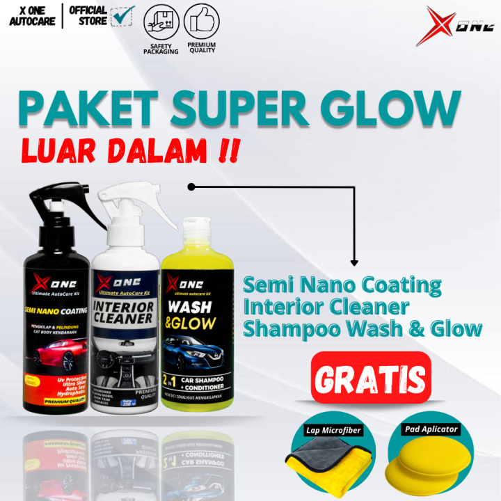 Paket Super GLOW X One Premium Kinclong Luar Dalam / Semi Nano Coating ...