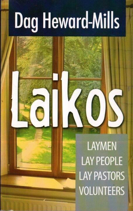 PCBS Laikos : Layman Lay People Lay Pastors Volunteers by Dag Heward ...