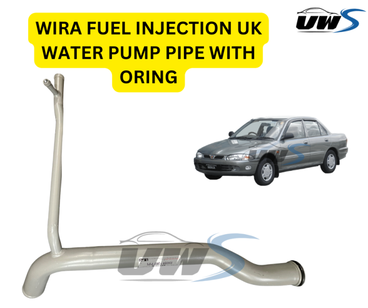 WIRA FUEL INJECTION UK WATER PUMP PIPE WITH ORING | Lazada