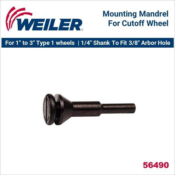 Weiler 56490 Mounting Mandrel for Cutoff Wheels, For .035" to 1/4" Type ...