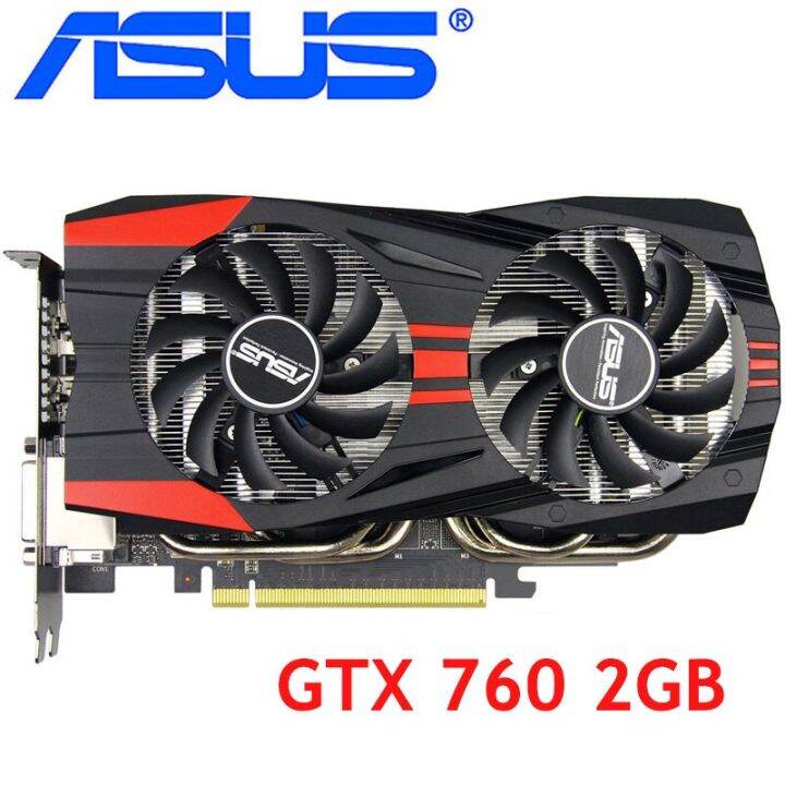 ASUS Video Graphics Card GTX 760 2GB 256Bit GDDR5 Video Cards For ...