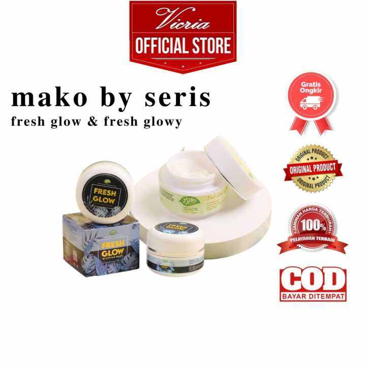 ORIGINAL fresh glow dan fresh glowy mako by seris, skincare viral cream ...