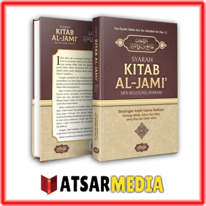 Buku Terjemah Syarah Kitabul Jami Syarh Kitab Al Jami' min Bulughil ...