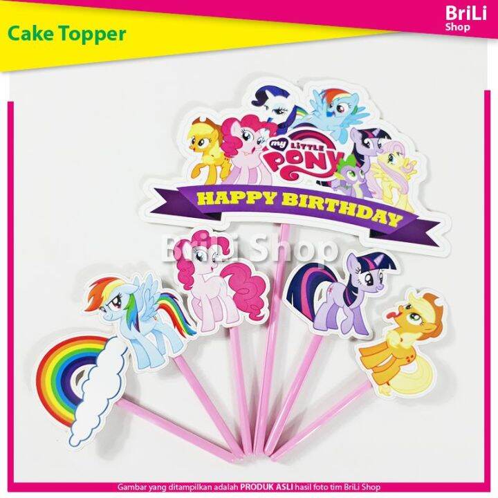 Cake Topper HAPPY BIRTHDAY My Little Pony Hiasan Kue Ultah Ulang Tahun ...