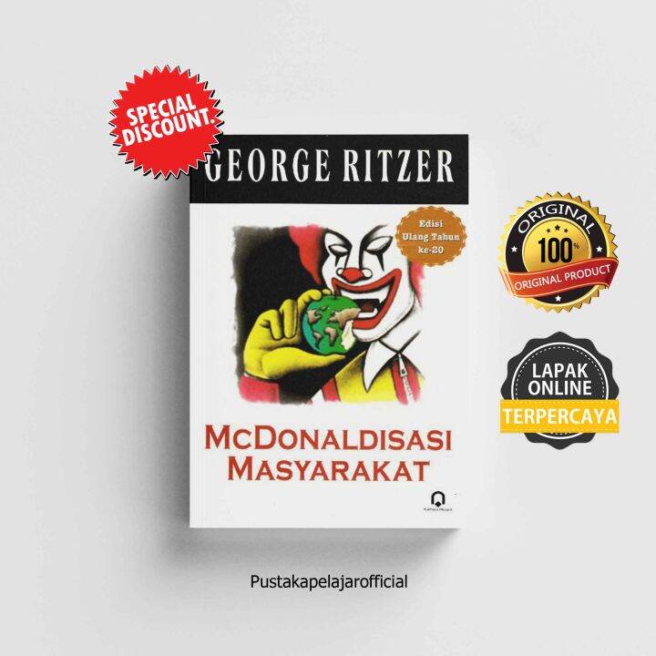 BUKU ORIGINAL MC DONALDISASI MASYARAKAT - GEORGE RITZER - PUSTAKA ...