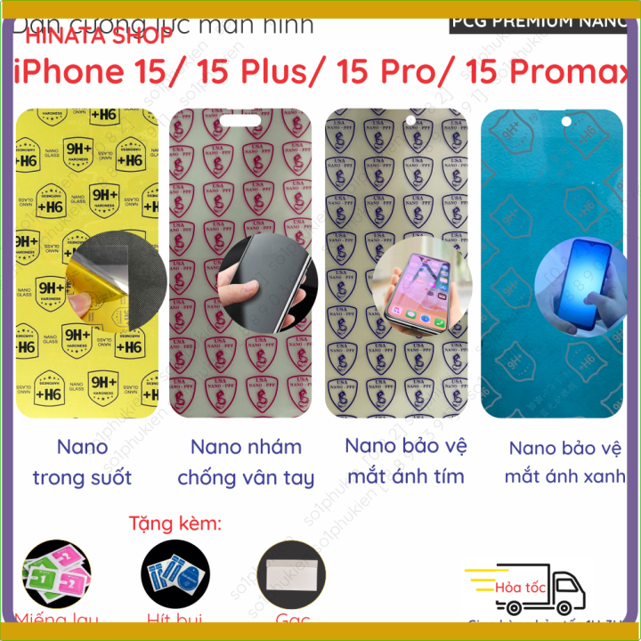Dán cường lực màn hình iPhone 15/ 15 Plus/ 15 Pro/ 15 Promax nano dẻo siêu mỏng trong suốt, nhám ...