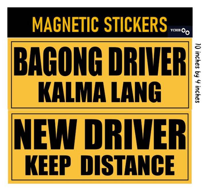 4"x10" Magnetic Sticker Bagong Driver, Kalma Lang/New Driver Keep ...