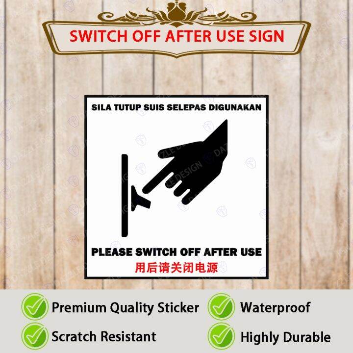 ️[ SWITCH OFF AFTER USE ] 10X10CM SIGNS STICKER / PELEKAT STICKER ...