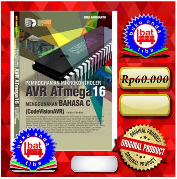 PEMROGRAMAN MIKROKONTROLER AVR ATMEGA16 MENGGUNAKAN BAHASA C + CD - HERI ANDRIANTO | Lazada ...