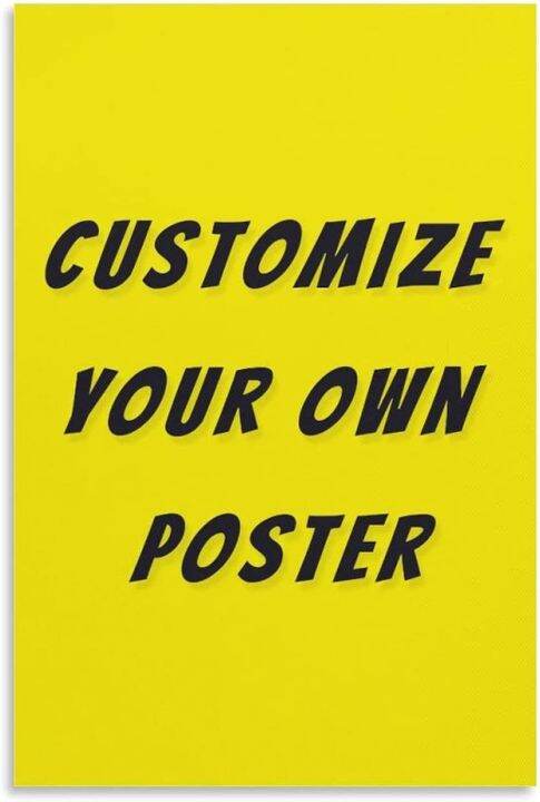 Customize Your Own Poster Upload Your Picture - Custom Personalized ...