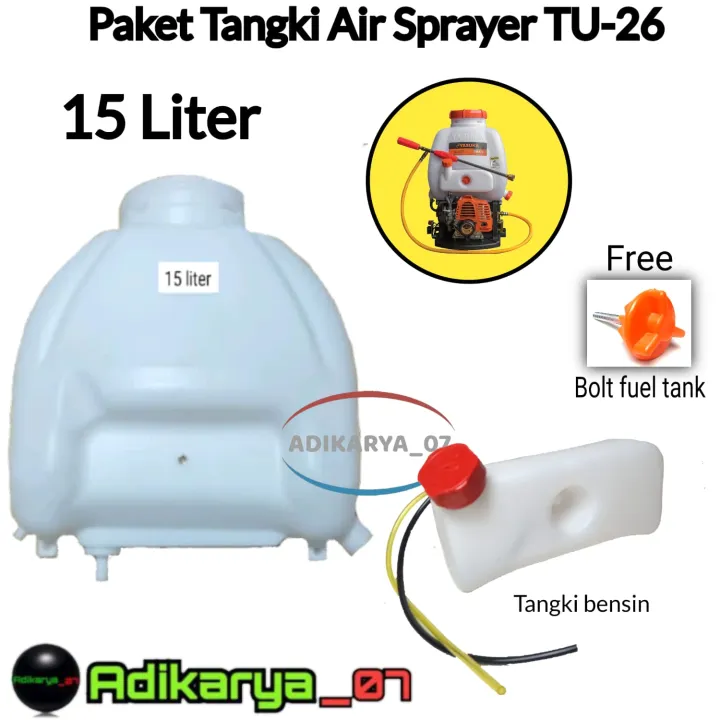 Paket tangki air sprayer TU26 tabung sprayer TU26 3WZ4 15 LITER ...