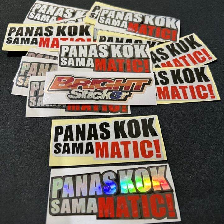 STICKER PANAS KOK SAMA MATIC CUTTING | Lazada Indonesia