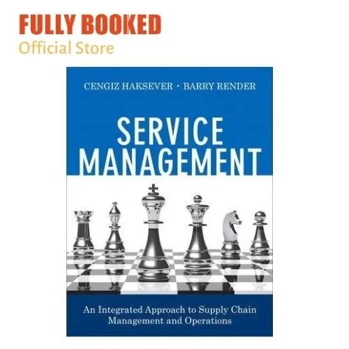 Service Management: An Integrated Approach to Supply Chain Management ...