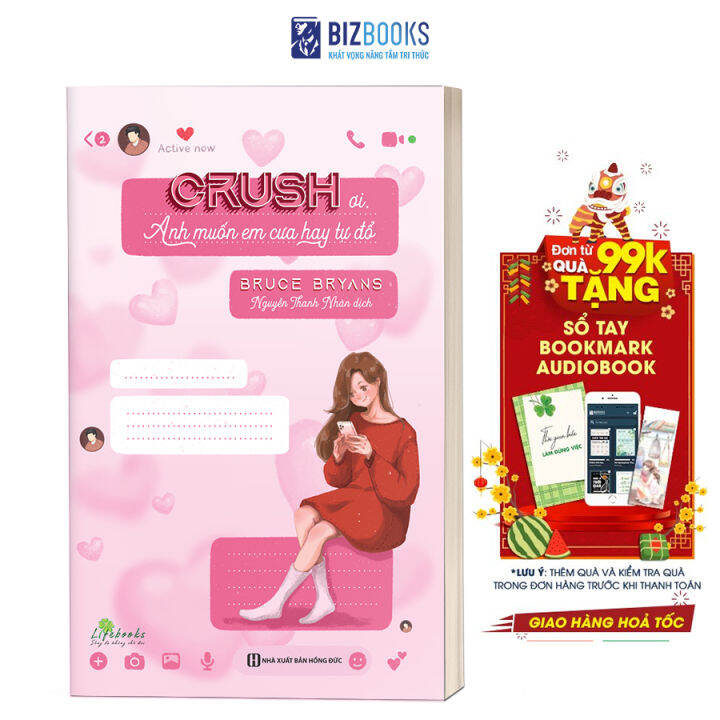Sách - Crush ơi, Anh muốn em cưa hay tự đổ - BIzbooks TẶNG kèm SÁCH NÓI và Bookmark | Lazada.vn