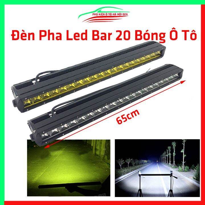 Đèn pha led bar ô tô 20 bóng dài 65cm ánh sáng vàng / trắng, đèn trợ sáng oto 12V - 32V công ...