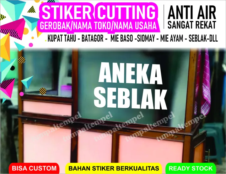 STIKER CUTTING KACA GEROBAK TULISAN ANEKA SEBLAK/NAMA TOKO/NAMA USAHA ...